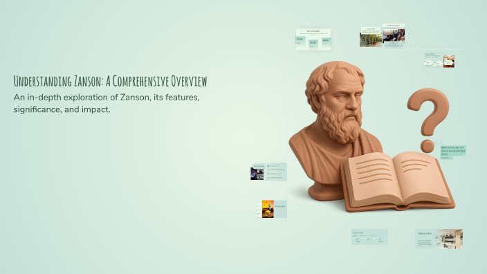 Understanding Zanson: A Comprehensive Overview by Daylin Chavez López ...