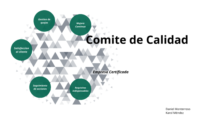 Comite de Calidad by Karol Mendez on Prezi