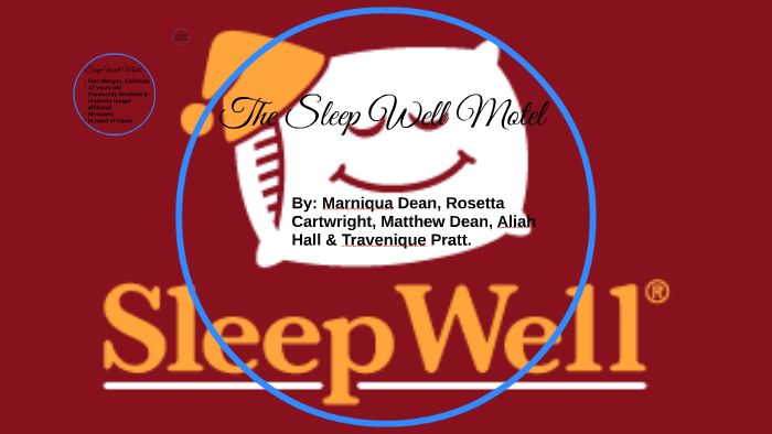 The Sleep Well Motel by rosetta cartwright on Prezi