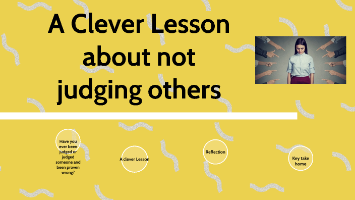 A Clever Lesson by jessica Leale on Prezi