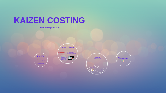 KAIZEN COSTING by James Can on Prezi