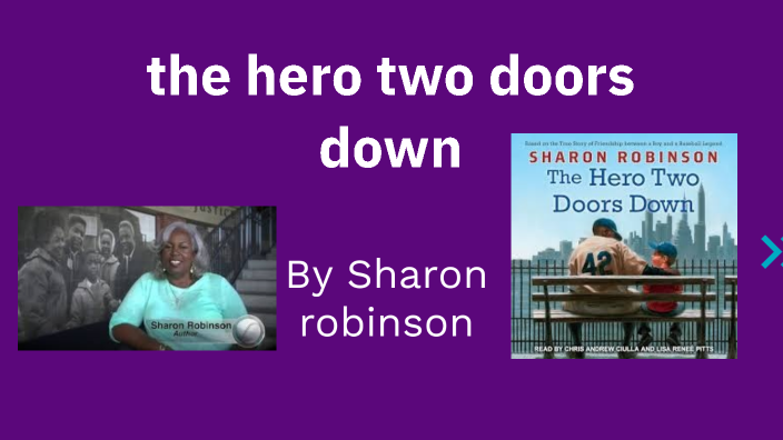 the hero two doors down by Joseph Bentivegna on Prezi