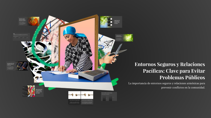 Entornos Seguros y Relaciones Pacíficas: Clave para Evitar Problemas ...