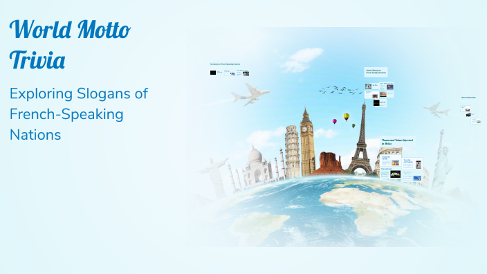 World Motto Trivia by Ashley North on Prezi