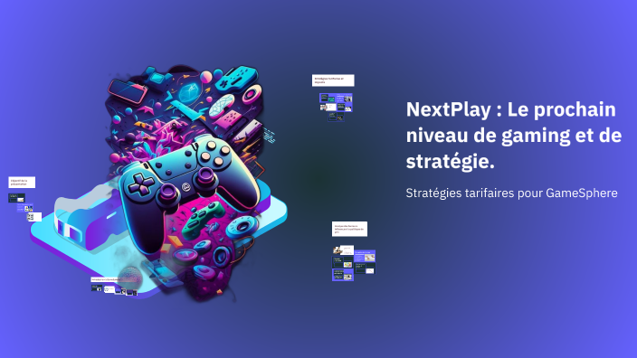 NextPlay : Le prochain niveau de gaming et de stratégie. by emna ...