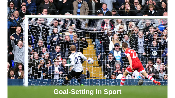 Goal-Setting in Sport by Daniel Mitchell on Prezi
