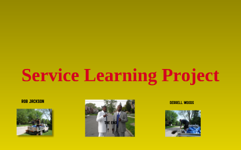 Civics Service Learning Project by Rob Jackson on Prezi