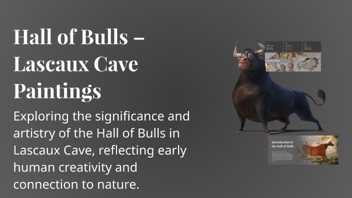 Hall of Bulls – Lascaux Cave Paintings by Wilfred Andri Amparado on Prezi