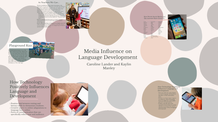 Media Influence on Language Development by Caroline Lander on Prezi