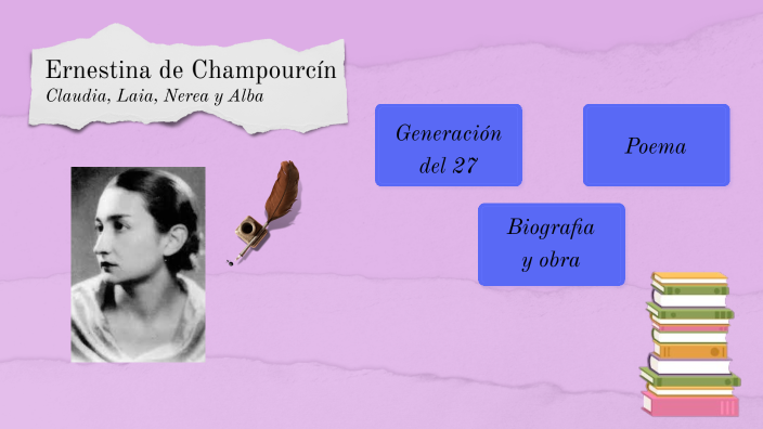Ernestina Champourcín by CLAUDIA MARTINEZ DE LOS ANGELES on Prezi
