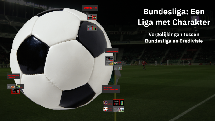 Bundesliga: Een Liga met Charakter by Lukas Sangers on Prezi