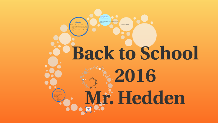 Back to School 2016 by David Hedden on Prezi