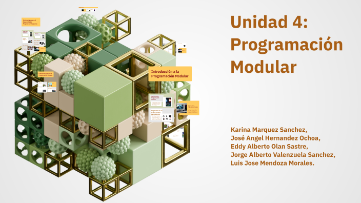 Unidad 4: Programación Modular by Karina Marquez on Prezi