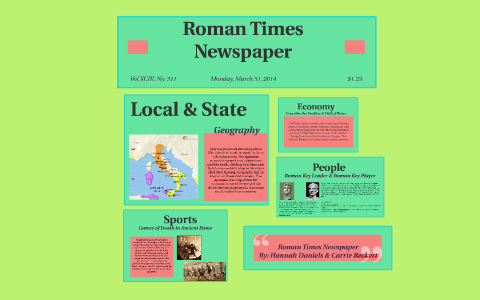 Roman Times Newspaper by Hannah Daniels on Prezi