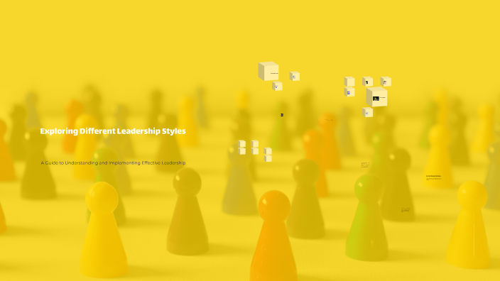 Understanding Leadership Styles by Craig Chung on Prezi