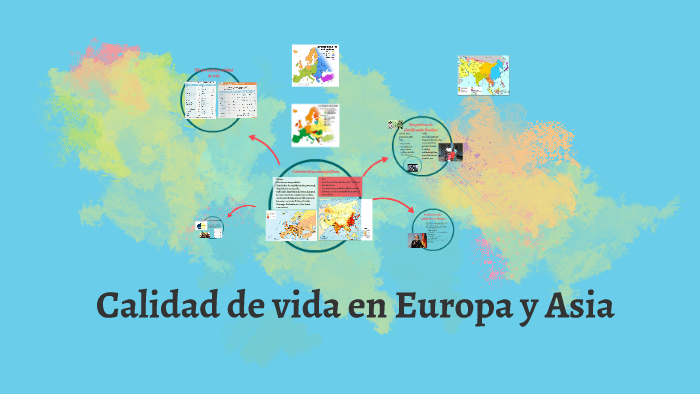 Calidad de vida en europa y asia by Pamela Gonzales Espinoza on Prezi