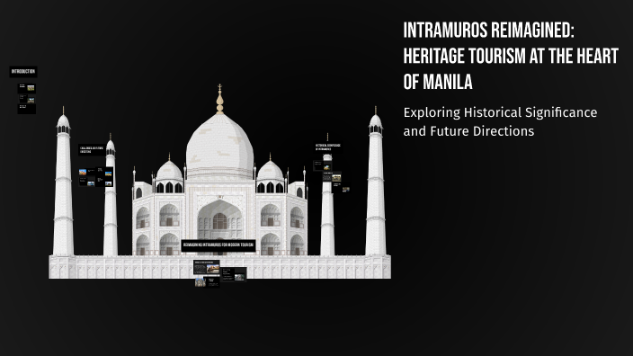 Intramuros Reimagined: Heritage Tourism at the Heart of Manila by Mark ...