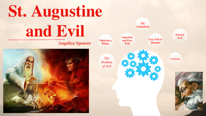 St. Augustine and Evil by Angelica Spencer on Prezi