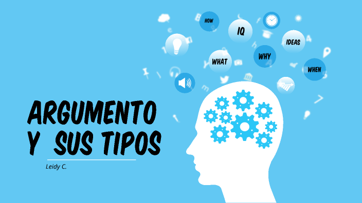 Argumento y Tipos de Argumentos by Leidy Caldon on Prezi