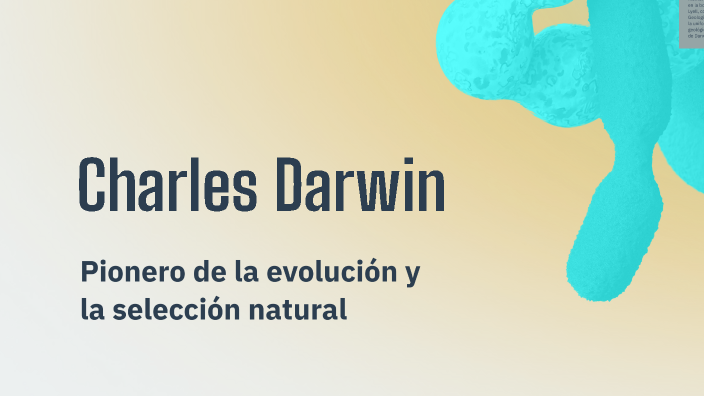 Charles Darwin by Aitor Escribano on Prezi