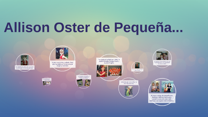 Allison Oster de pequena... by Allison Oster on Prezi