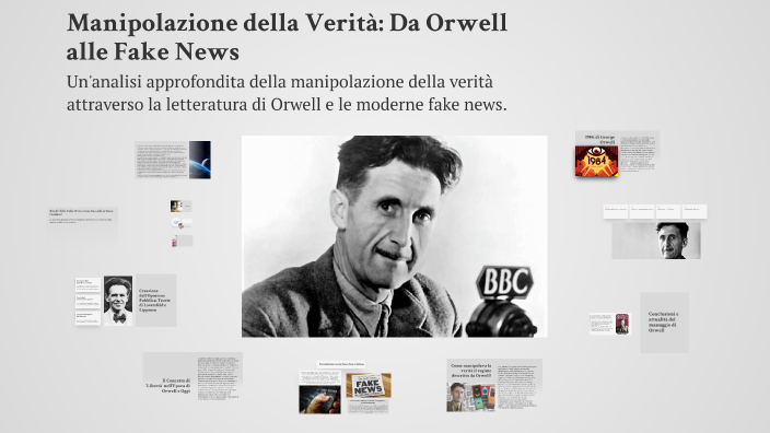 Manipolazione della Verità: Da Orwell alle Fake News by giulia grandi ...