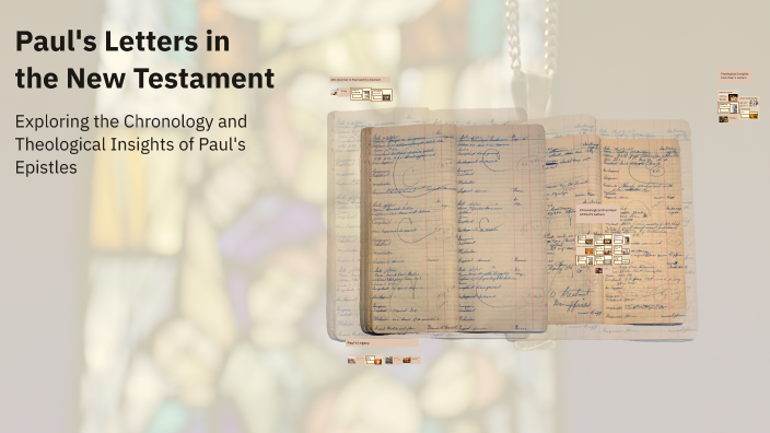 Paul's Letters in the New Testament by Emma Melldén on Prezi