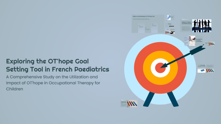 Exploring the OT'hope Goal Setting Tool in French Paediatrics by ...