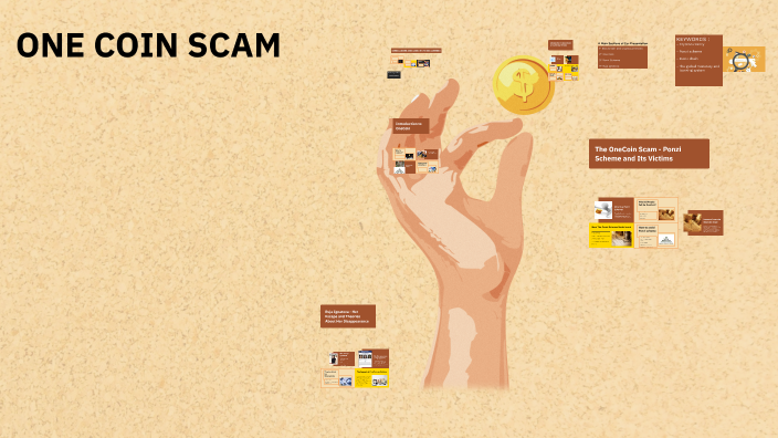 ONE COIN SCAM by louka pellegrin on Prezi