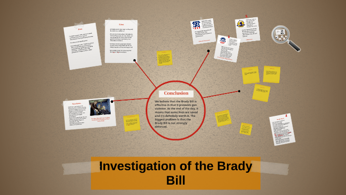 Investigation of the Brady Bill by Britney Hatfield on Prezi