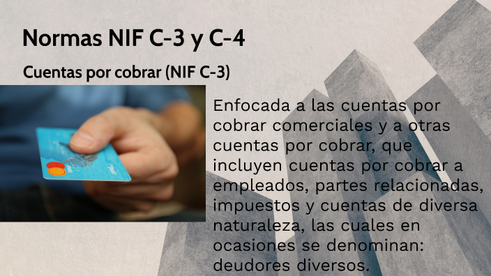 Normas NIF C-3 y NIF C-4 by 0liver Morales Sánchez on Prezi