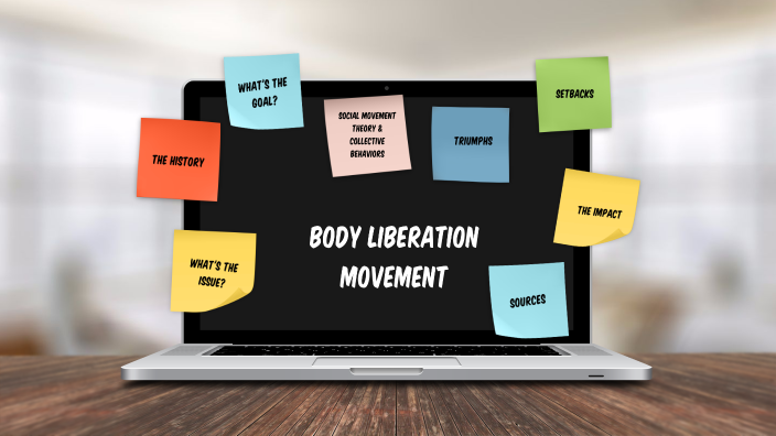 Body Liberation Movement by Camille Shepherd on Prezi