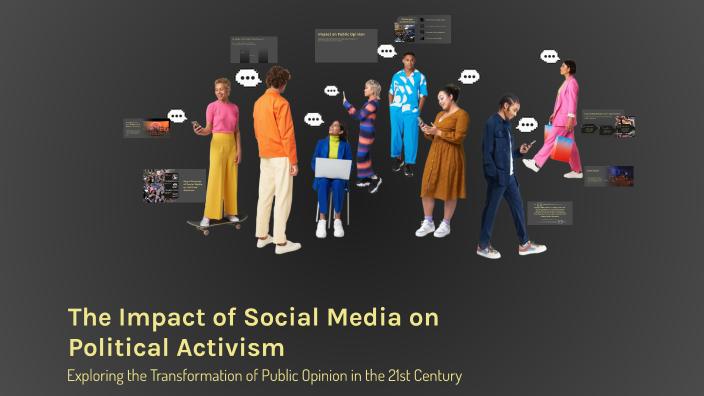 The Impact of Social Media on Political Activism by Aiden Elesho on Prezi