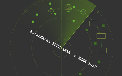 Estàndares IEEE 1016 y IEEE 1417 by on Prezi
