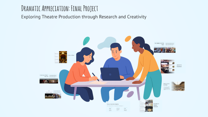Dramatic Appreciation: Final Project by Jayde Harold on Prezi