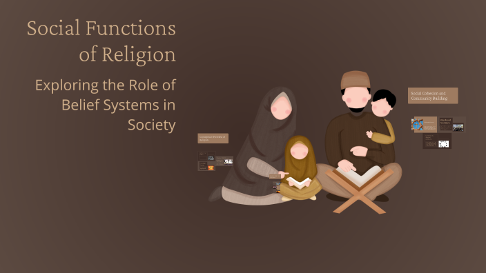 Social Functions of Religion by z z on Prezi