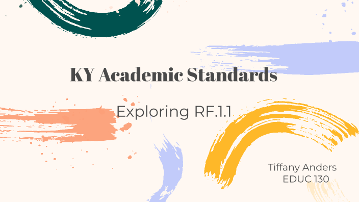 KY Academic Standards by Tiffany Anders on Prezi