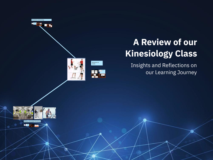 A Review of our Kinesiology Class by Marcus Ronquillo on Prezi