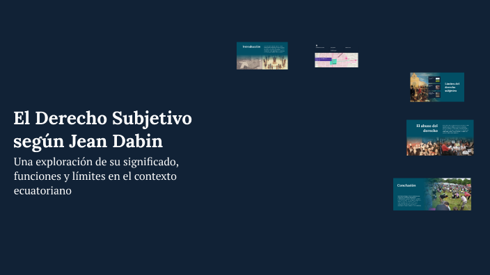 El Derecho Subjetivo según Jean Dabin by Kelly on Prezi