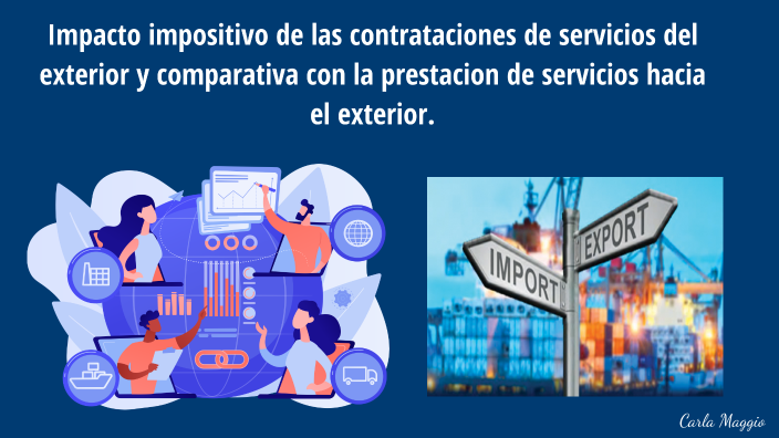 Impacto impositivo de las importaciones y exportaciones de servicios by ...