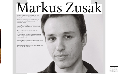 Markus Zusak by WHO CARES? on Prezi