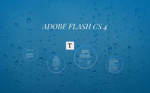 ADOBE FLASH CS 4 by carolina muñoz on Prezi