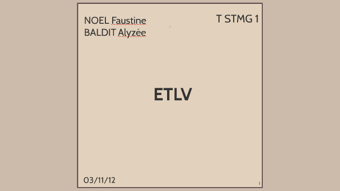 ETLV by alyzee baldit on Prezi