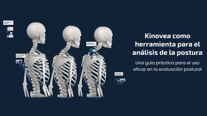 Kinovea como herramienta para el análisis de la postura by Alicia Delgado on Prezi