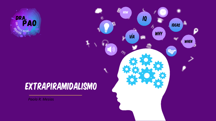 Extrapiramidalismo by Paola R. Mesias on Prezi