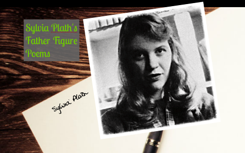 Sylvia Plath: Her Father Figure Poems and Pop Culture After Life by ...