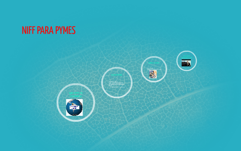 NIFF PARA PYMES by on Prezi