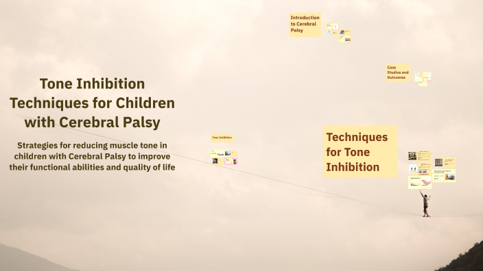 Tone Inhibition Techniques for Children with Cerebral Palsy by micah ...