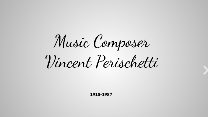 Vincent Persichetti by Shamela Ricardo on Prezi