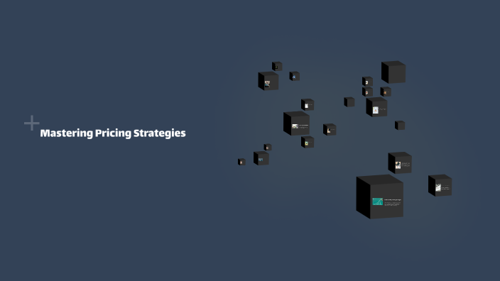 Mastering Pricing Strategies by Cecilia Retelle Zywicki on Prezi